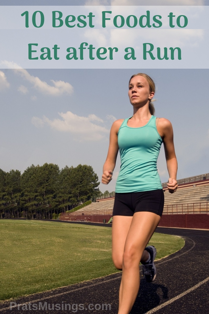 The 10 Best Foods to eat after a Run